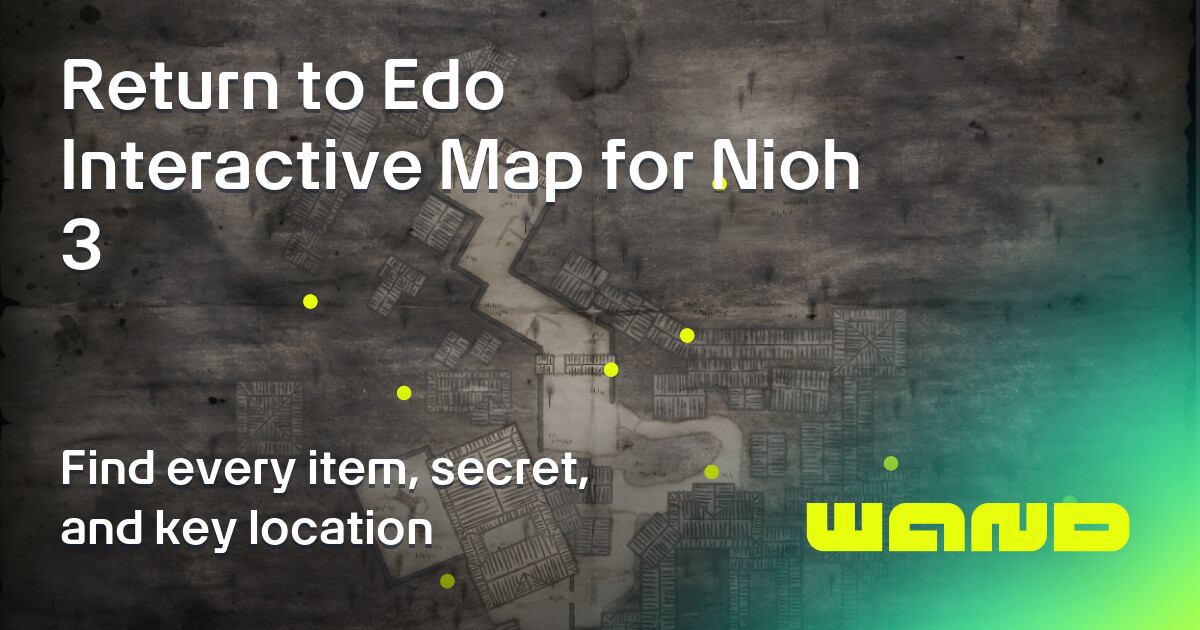 Return to Edo Map for Nioh 3 Checklist by Category - 100% Completion ...