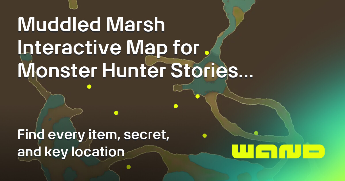 Muddled Marsh Karte für Monster Hunter Stories 3: Twisted Reflection ...