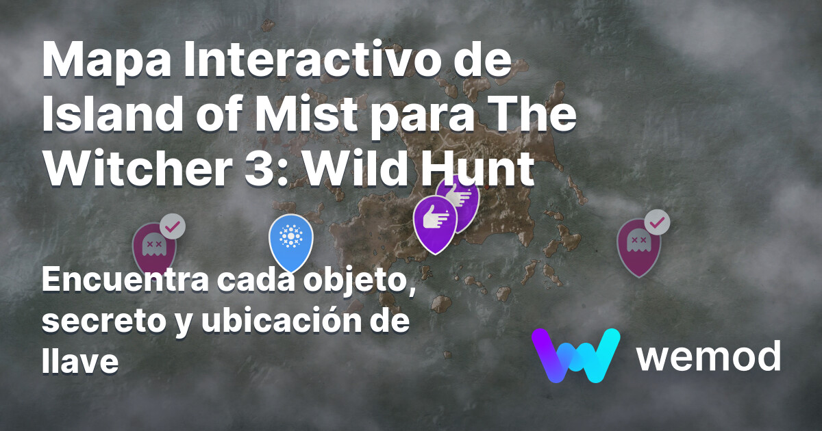 Mapa Island of Mist para The Witcher 3: Wild Hunt | WeMod