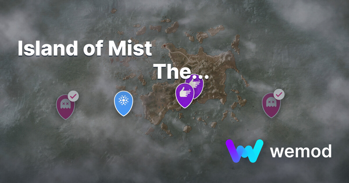 แผนที่ Island of Mist สำหรับ The Witcher 3: Wild Hunt | WeMod