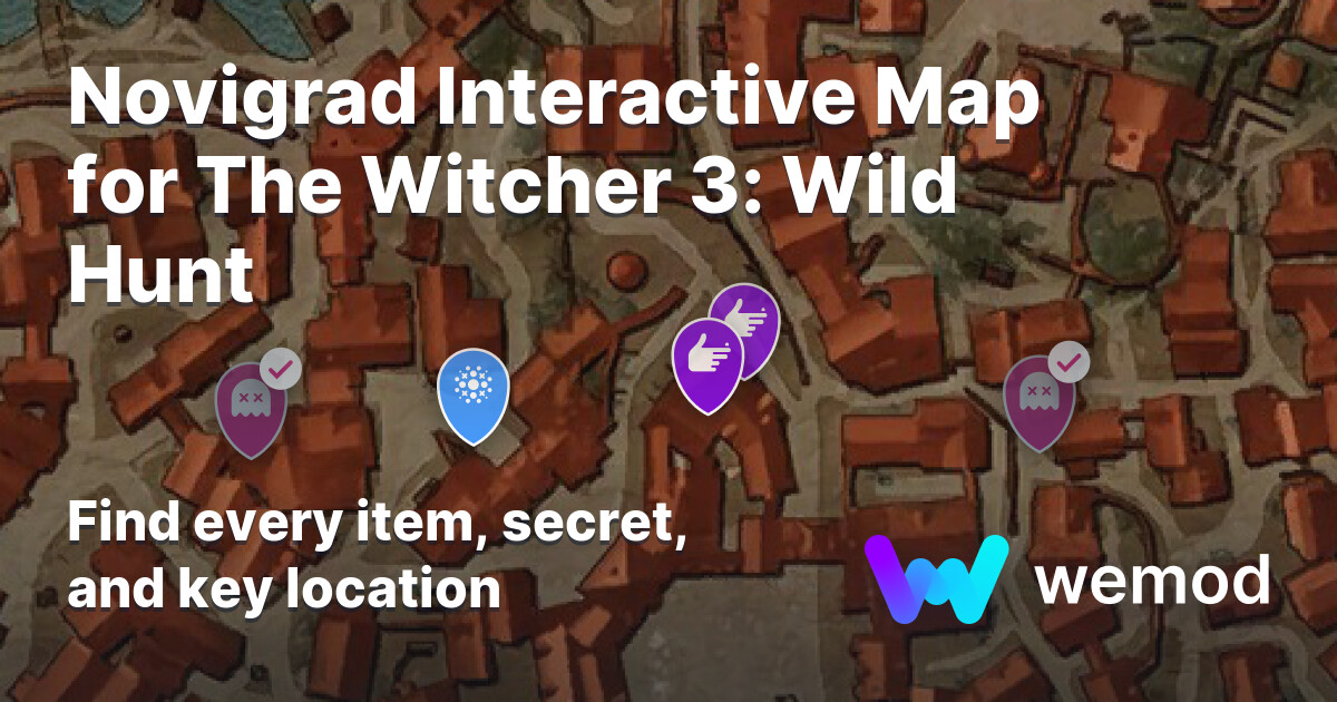 Novigrad Map for The Witcher 3: Wild Hunt | WeMod
