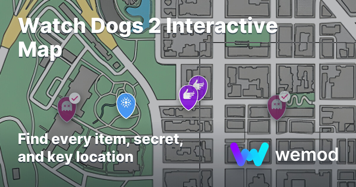 Watch Dogs 2 Map | WeMod