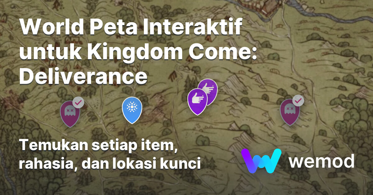 Peta World untuk Kingdom Come: Deliverance | WeMod