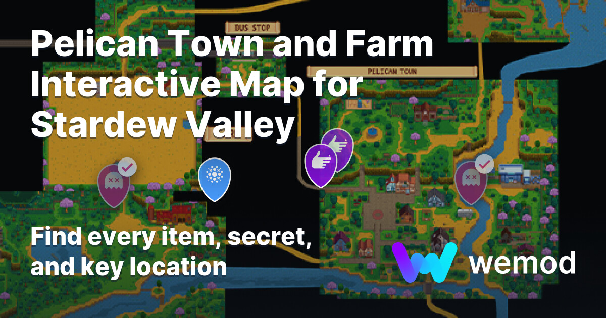 Pelican Town and Farm Map for Stardew Valley | WeMod