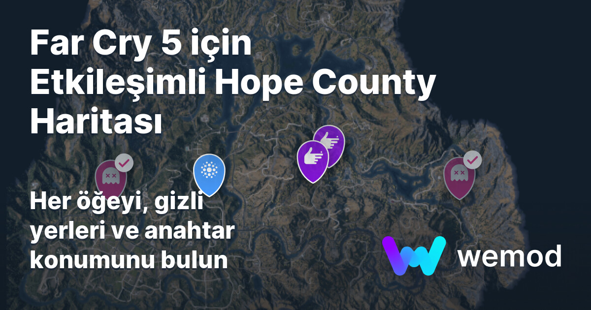 Far Cry 5 için Hope County Haritası | WeMod