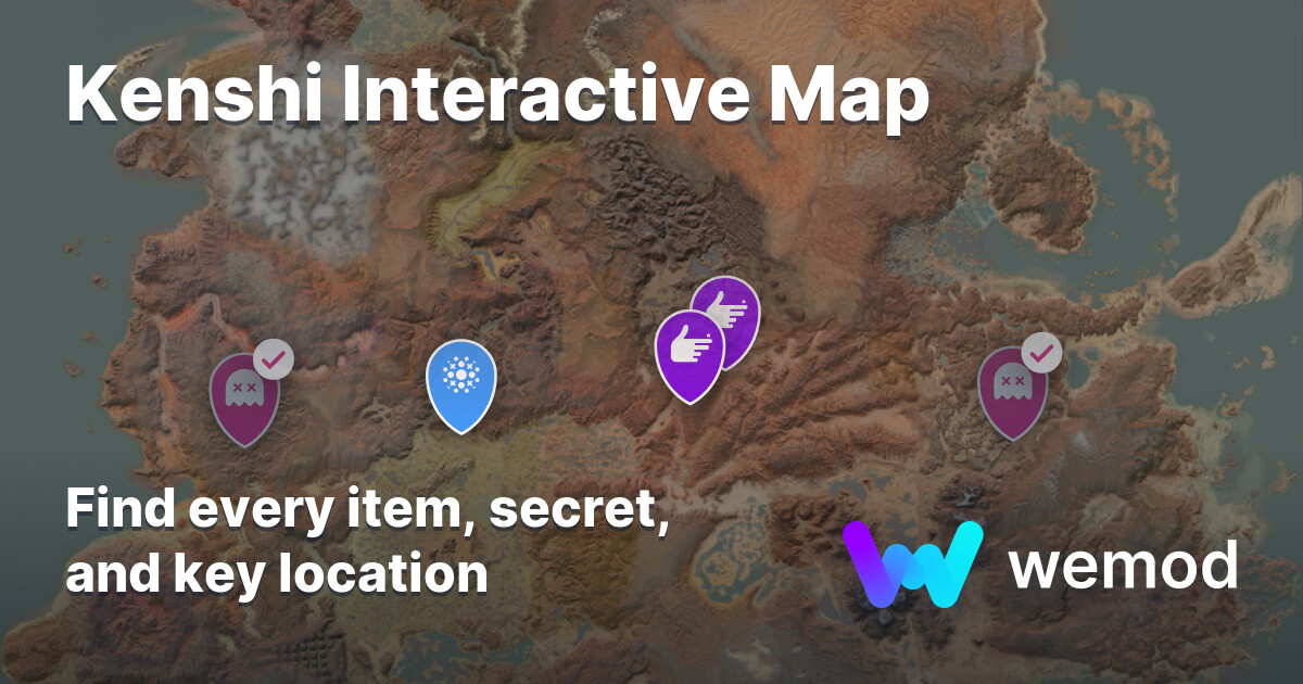 Kenshi Map | WeMod