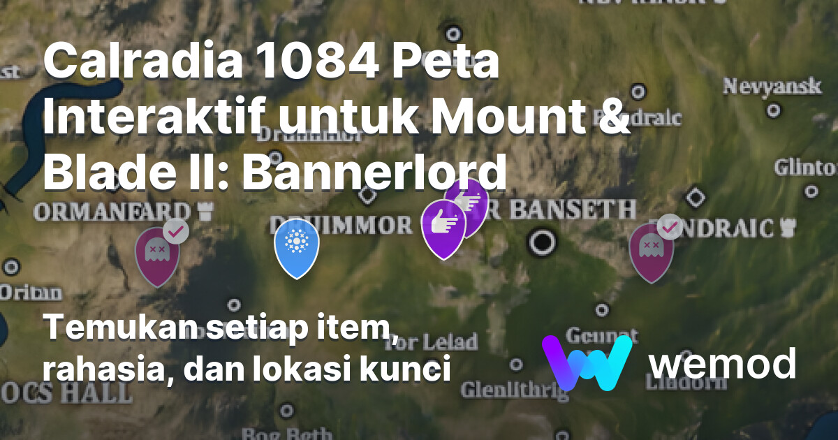 Peta Calradia 1084 untuk Mount & Blade II: Bannerlord | WeMod