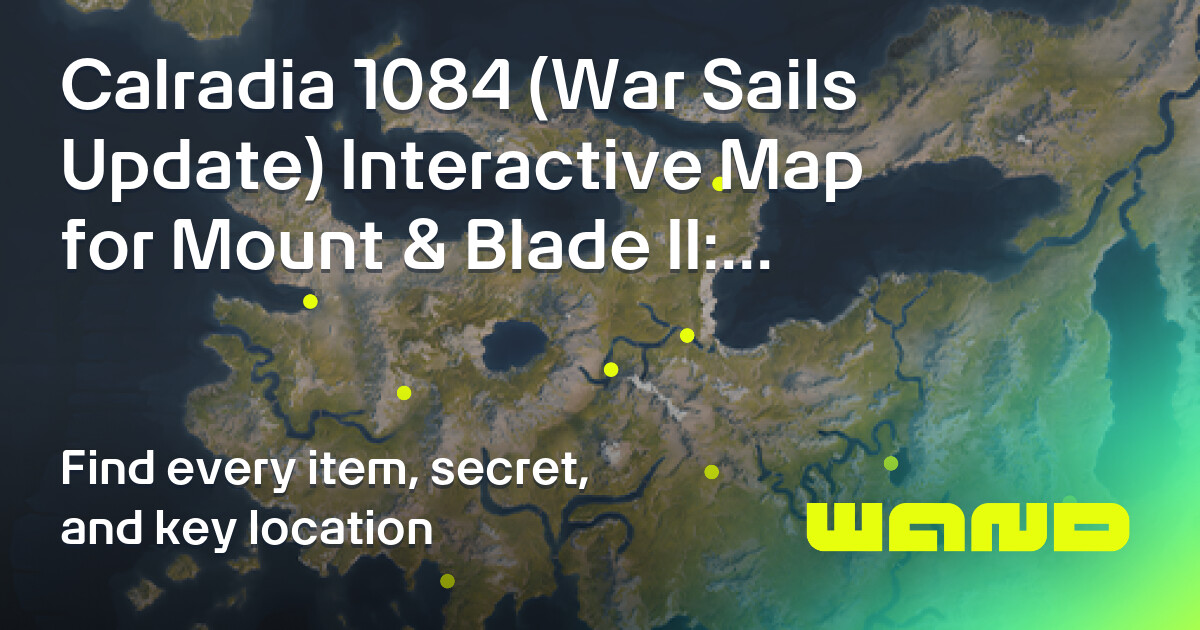 Mapa Calradia 1084 (War Sails Update) para Mount & Blade II: Bannerlord ...