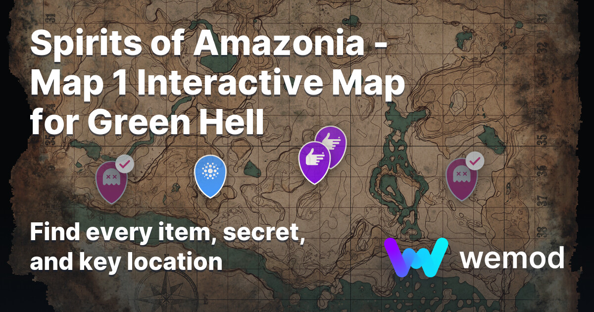 Spirits of Amazonia - Map 1 Map for Green Hell | WeMod