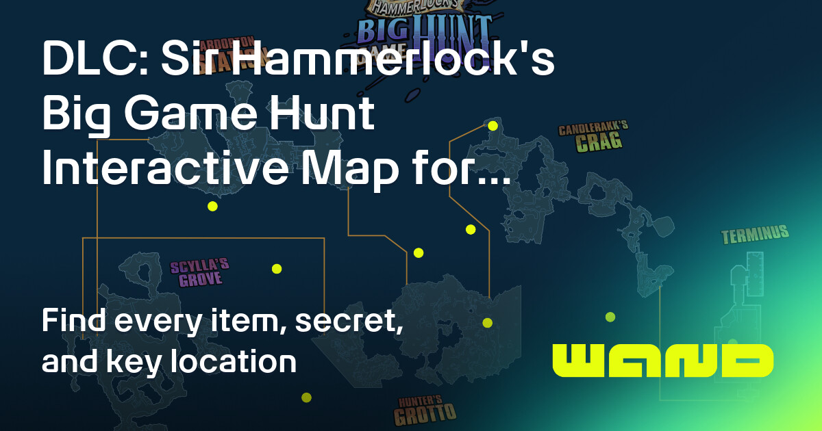 DLC: Sir Hammerlock's Big Game Hunt Map for Borderlands 2 Checklist by ...