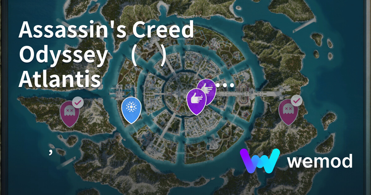 Assassin's Creed Odyssey을(를) 위한 Atlantis 맵 | WeMod