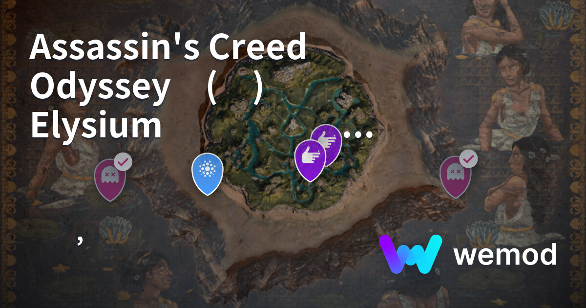 Assassin's Creed Odyssey을(를) 위한 Elysium 맵 | WeMod