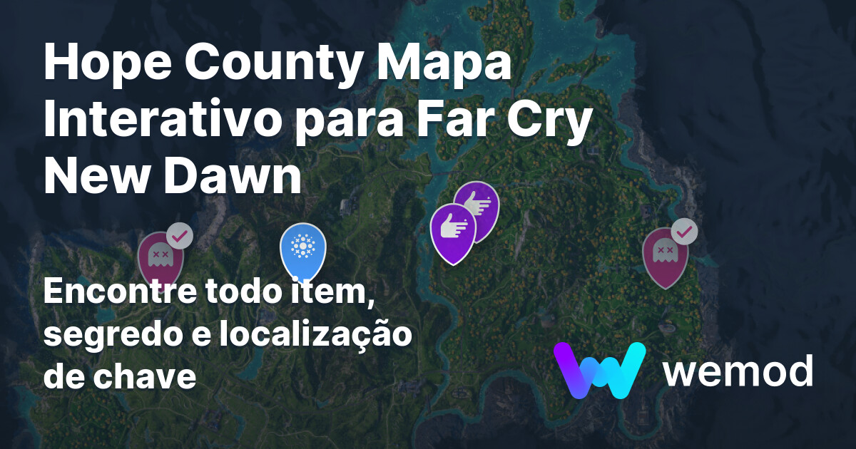Mapa Hope County para Far Cry New Dawn | WeMod