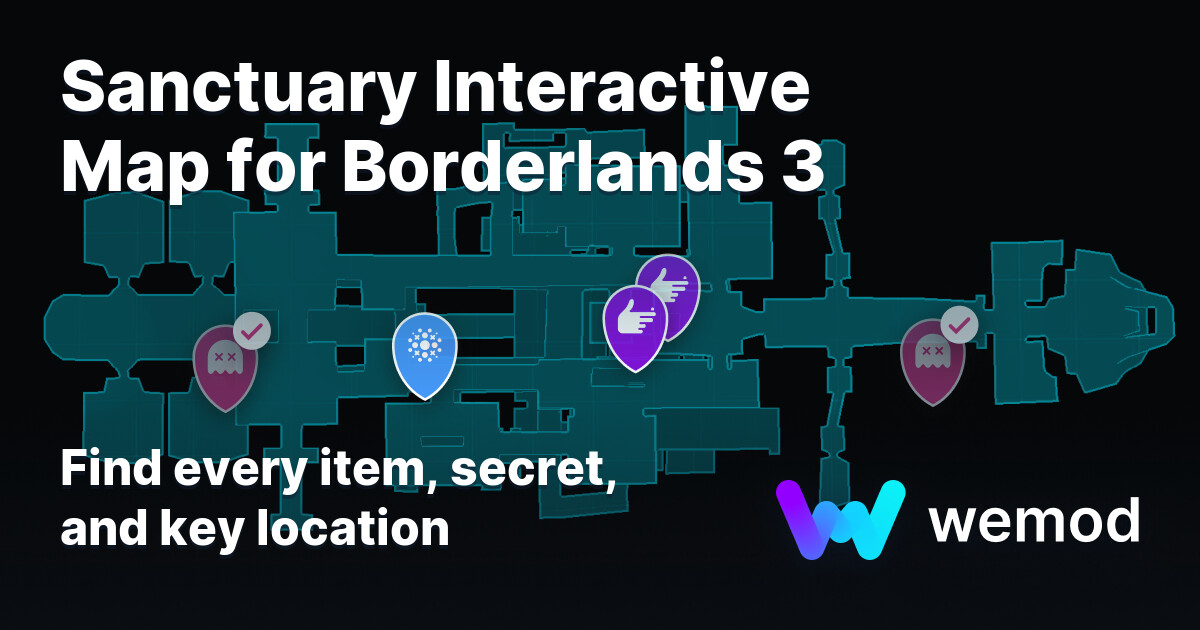 แผนที่ Sanctuary สำหรับ Borderlands 3 | WeMod