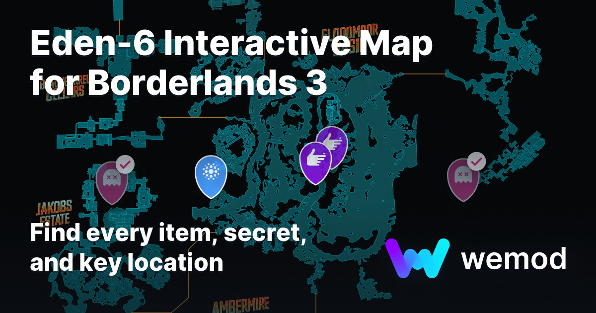 Mapa Eden-6 para Borderlands 3 | WeMod