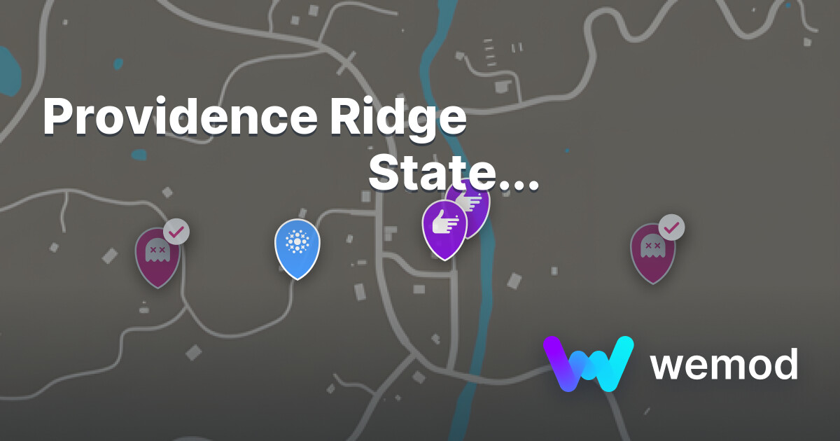 แผนที่ Providence Ridge สำหรับ State of Decay 2: Juggernaut Edition | WeMod