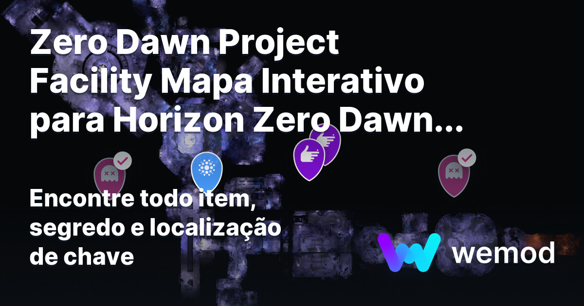 Mapa Zero Dawn Project Facility para Horizon Zero Dawn Complete Edition ...