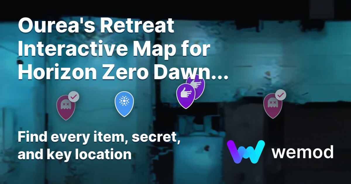 Ourea's Retreat Map for Horizon Zero Dawn Complete Edition | WeMod