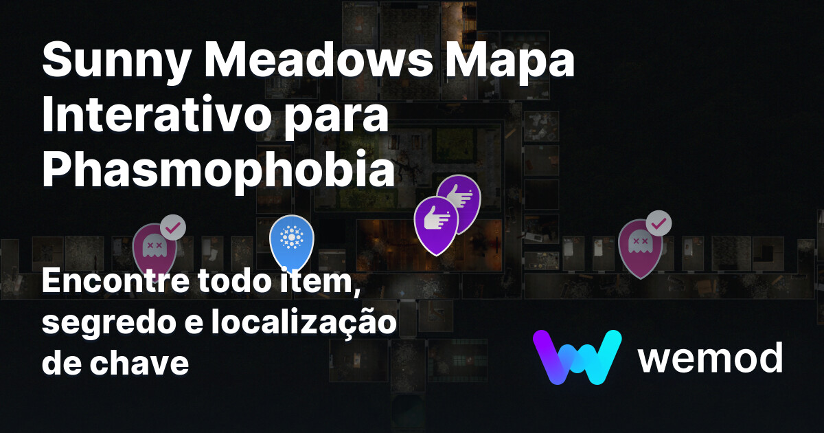 Mapa Sunny Meadows para Phasmophobia | WeMod