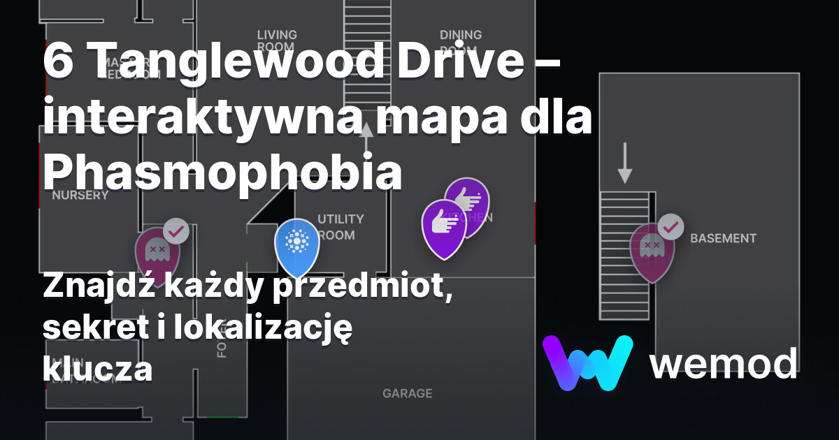 Mapa 6 Tanglewood Drive do Phasmophobia | WeMod