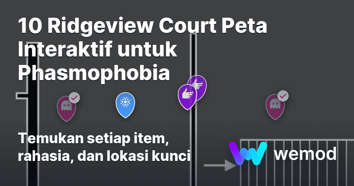 Peta 10 Ridgeview Court untuk Phasmophobia | WeMod