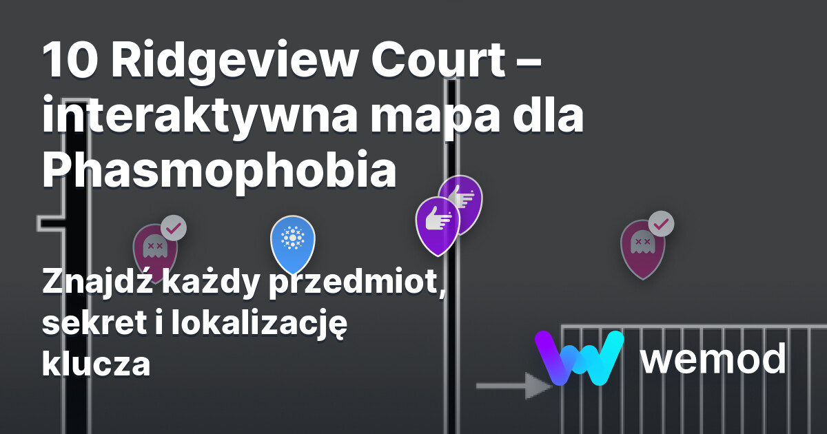 Mapa 10 Ridgeview Court do Phasmophobia | WeMod