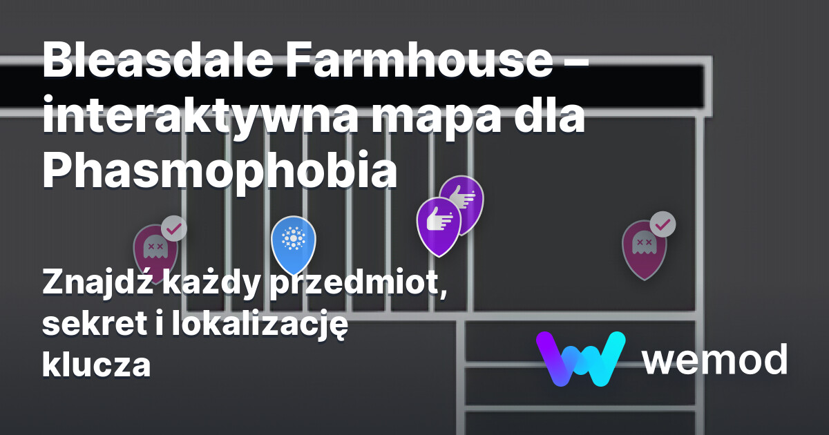 Mapa Bleasdale Farmhouse do Phasmophobia | WeMod