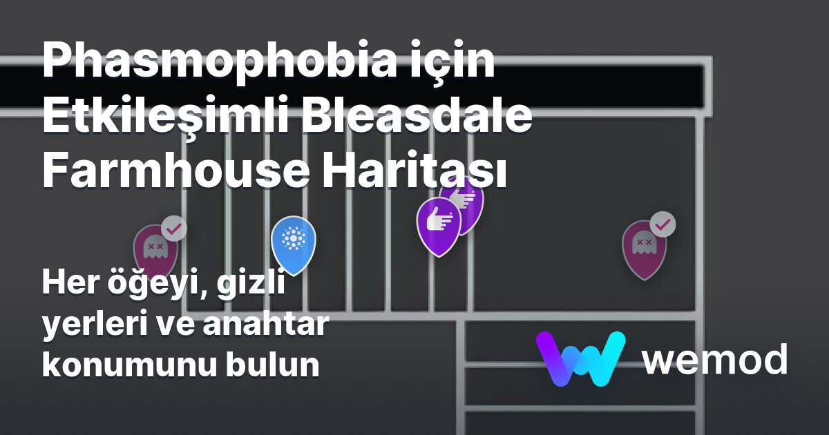 Phasmophobia için Bleasdale Farmhouse Haritası | WeMod