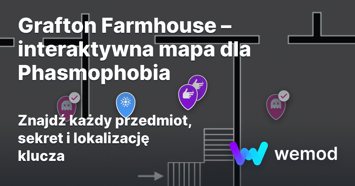 Mapa Grafton Farmhouse do Phasmophobia | WeMod
