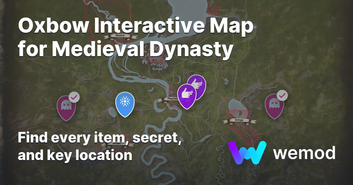 Medieval Dynasty 的 Oxbow 地图 | WeMod