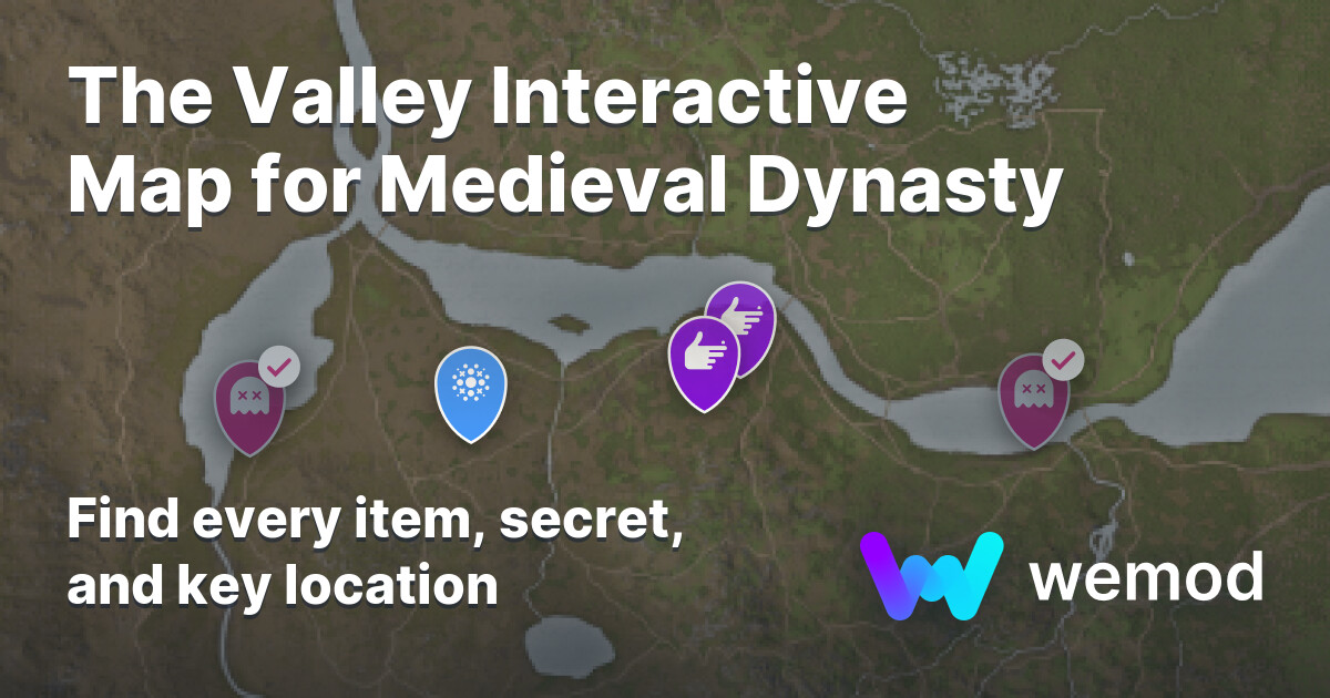 The Valley Map for Medieval Dynasty | WeMod
