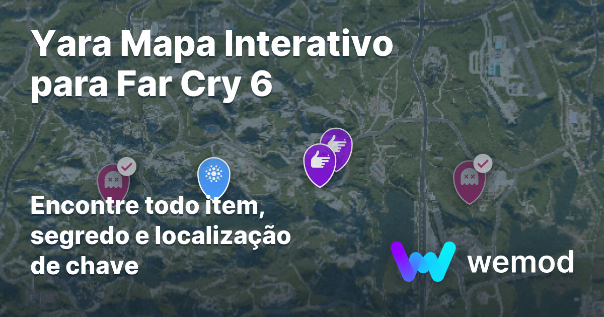Mapa Yara para Far Cry 6 | WeMod