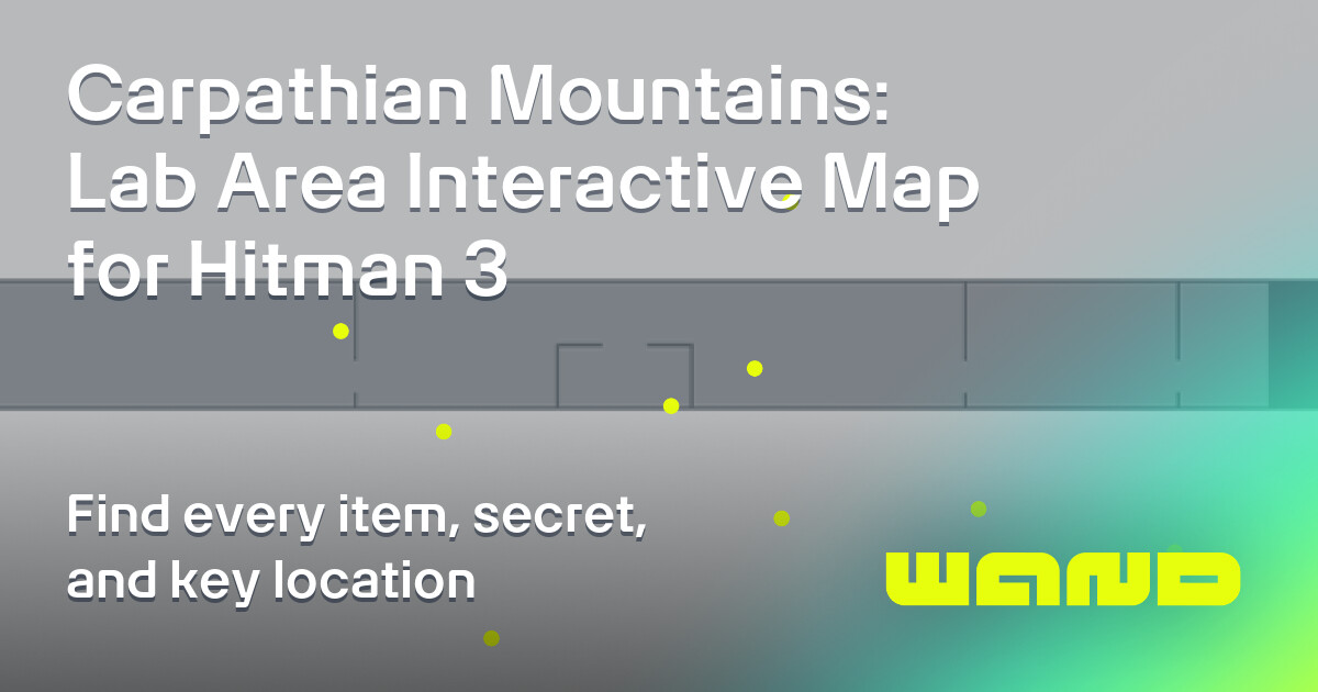 Carpathian Mountains: Lab Area Map for Hitman 3 | Wand