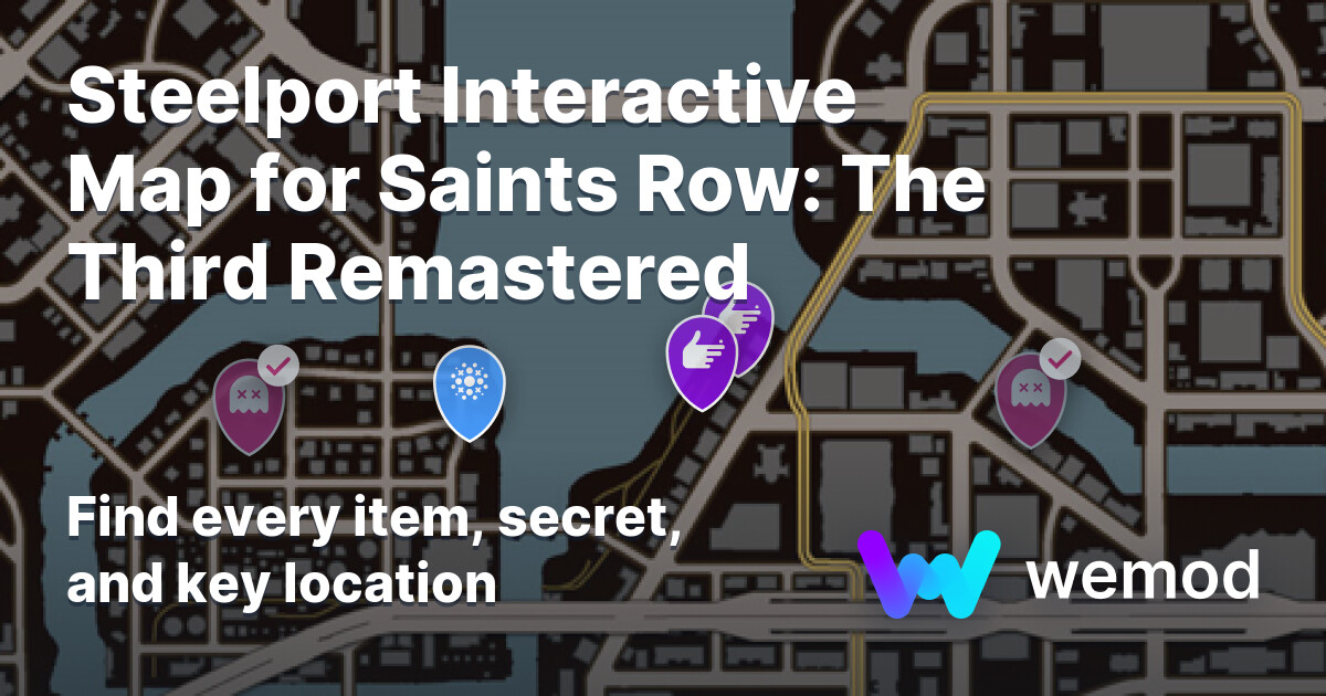 Steelport Map for Saints Row: The Third Remastered | WeMod