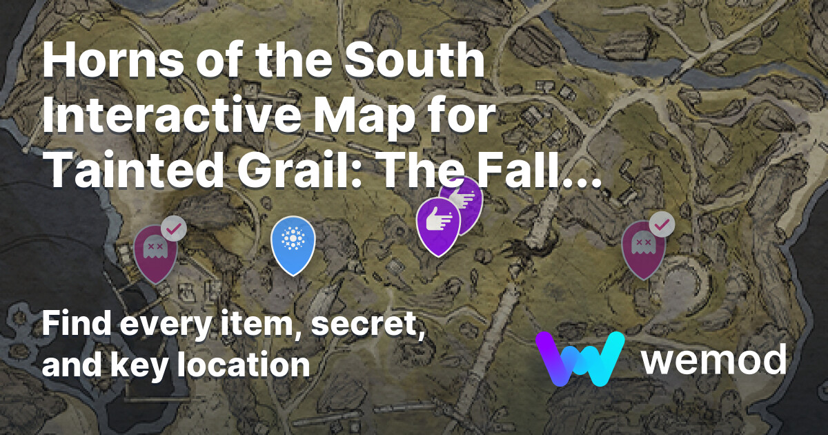 Mapa Horns of the South para Tainted Grail: The Fall of Avalon | WeMod