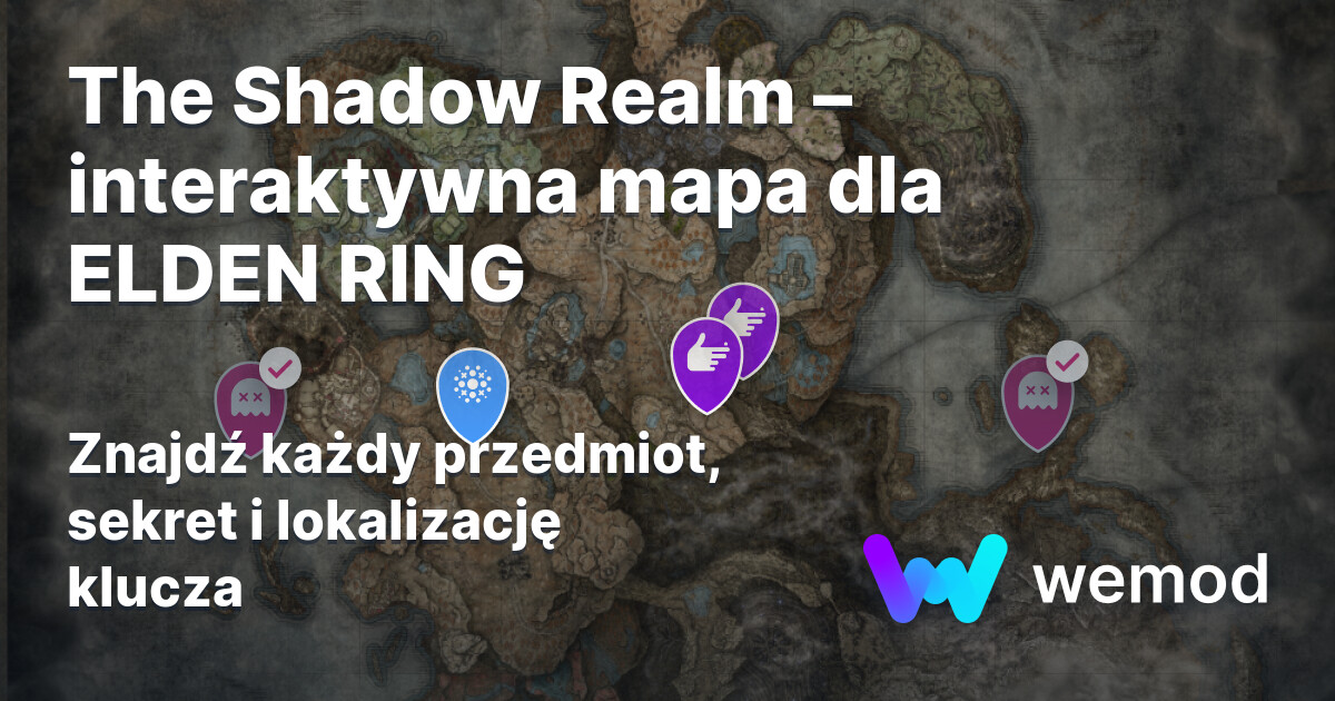 Mapa The Shadow Realm do ELDEN RING | WeMod