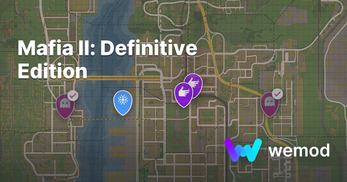 Mafia II: Definitive Edition แผนที่ | WeMod