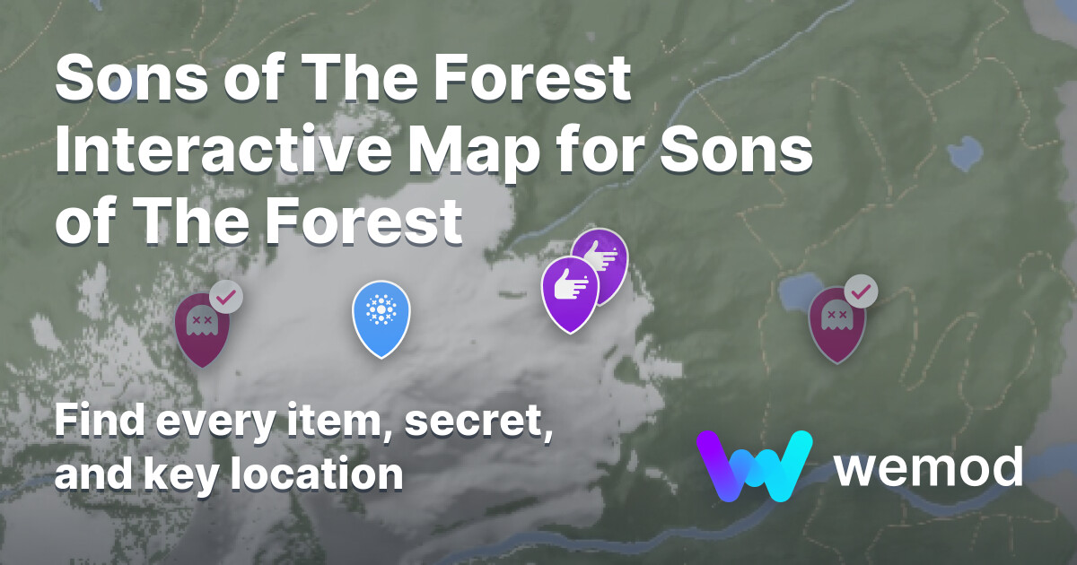 Sons of The Forest Map for Sons of The Forest | WeMod