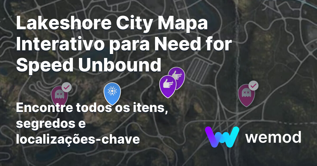Mapa Lakeshore City para Need for Speed Unbound | WeMod