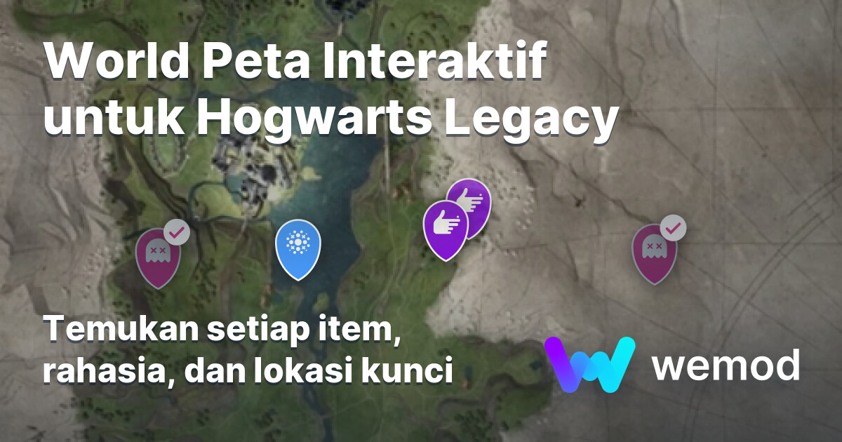 Peta World untuk Hogwarts Legacy | WeMod