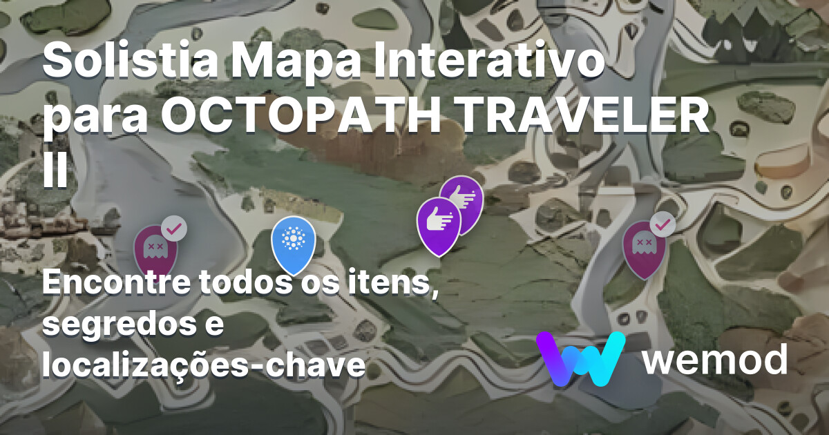 Mapa Solistia para OCTOPATH TRAVELER II | WeMod