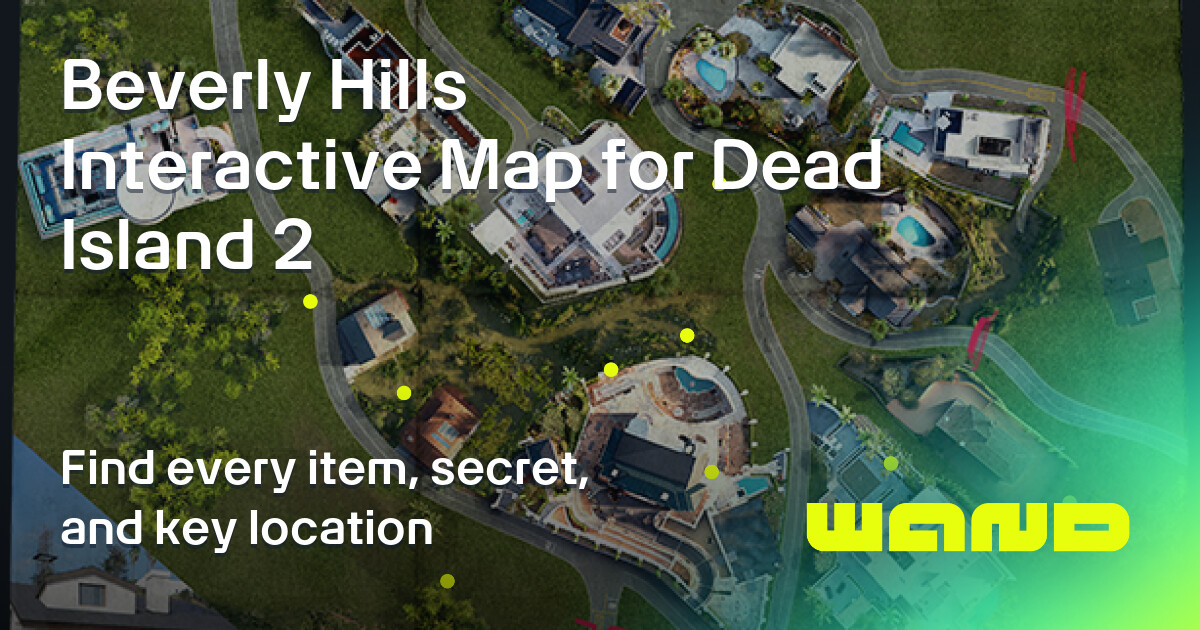Dead Island 2 的 Beverly Hills 地图 Checklist by Category - 100% ...