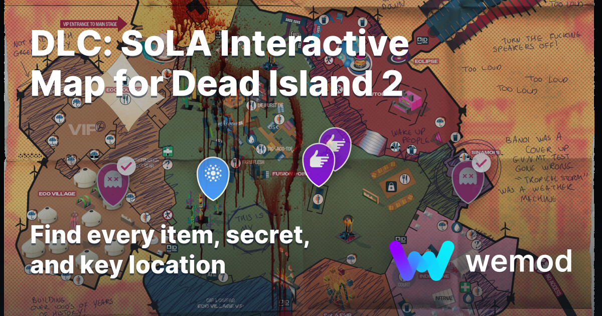 Dead Island 2을(를) 위한 DLC: SoLA 맵 | WeMod