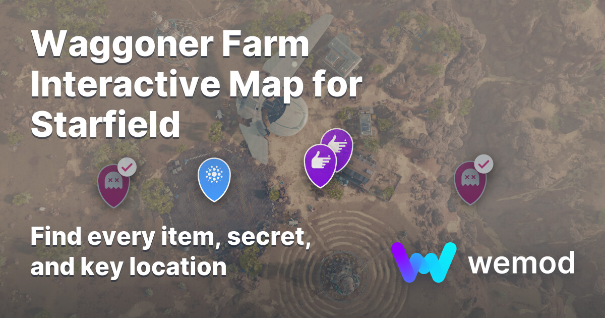 Waggoner Farm Map for Starfield | WeMod