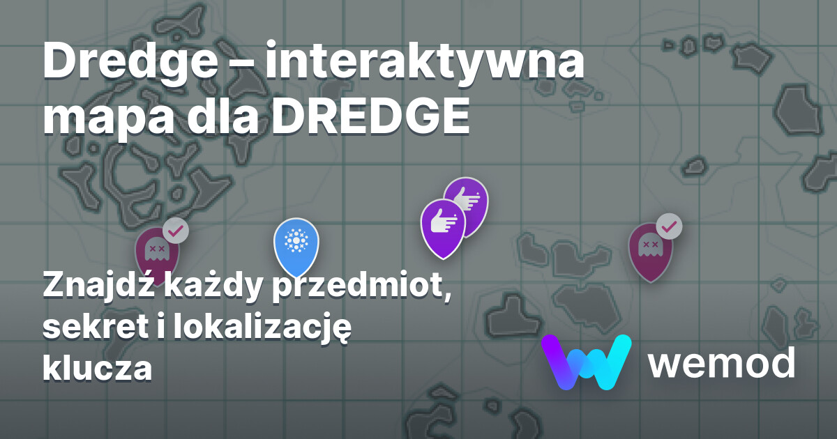 Mapa Dredge do DREDGE | WeMod