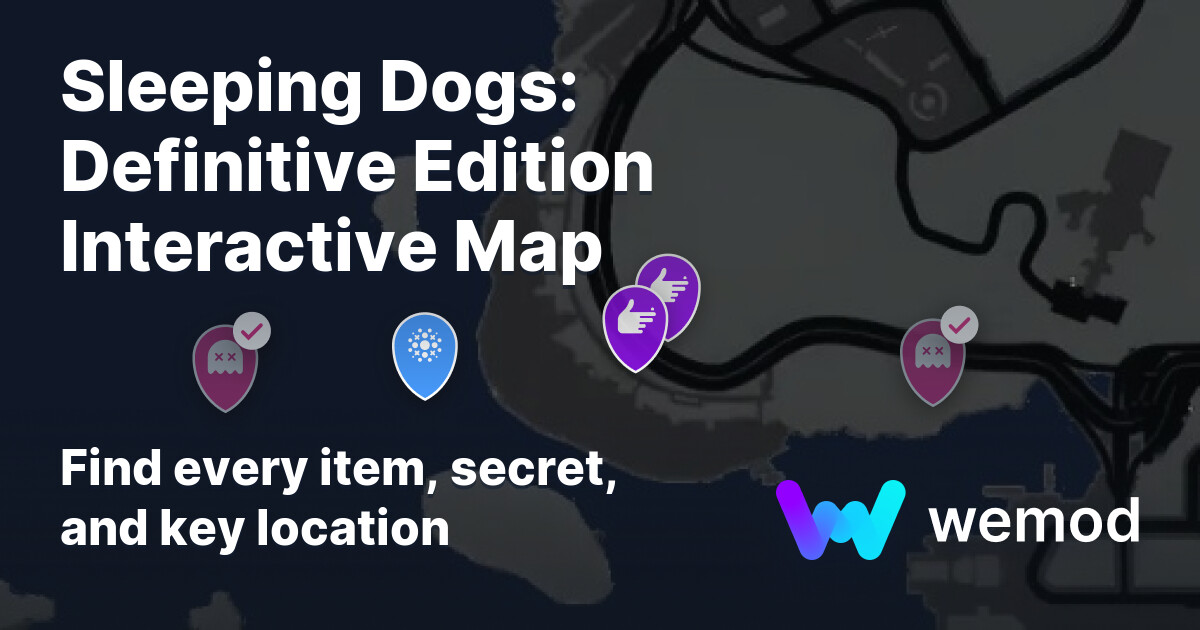 Sleeping Dogs: Definitive Edition Map | WeMod
