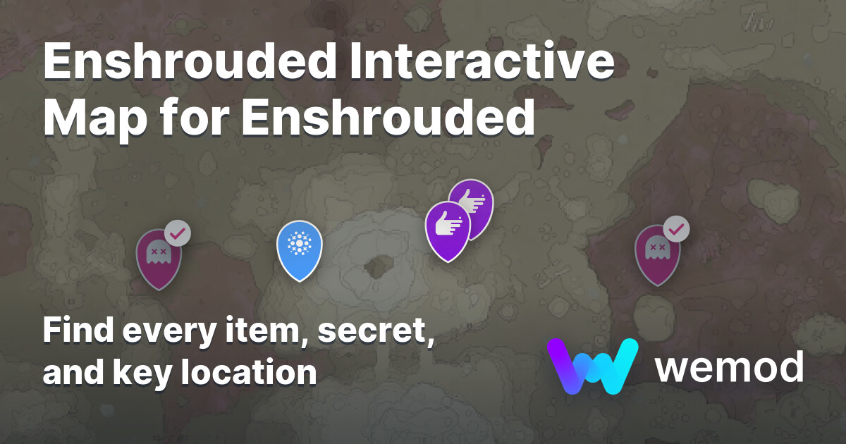 Enshrouded Map for Enshrouded | WeMod