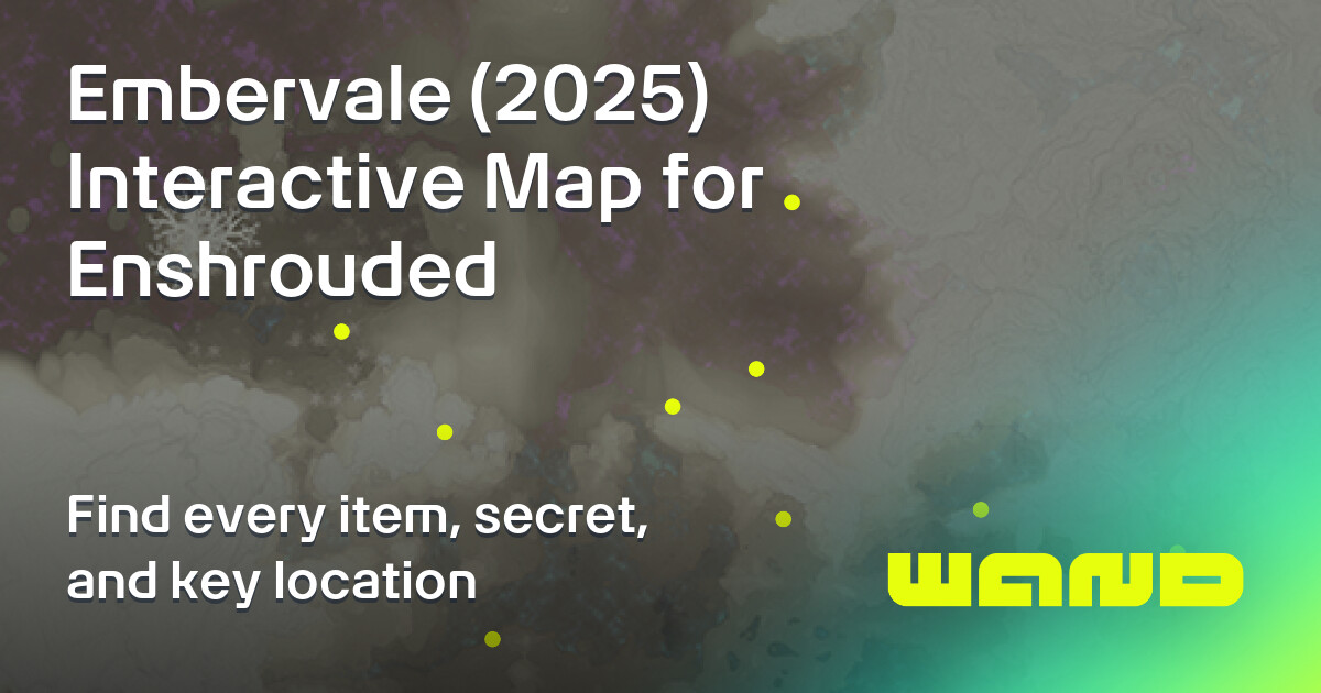 bassin-de-veilwater - Enshrouded 的 Embervale (2025) 地图 Checklist ...