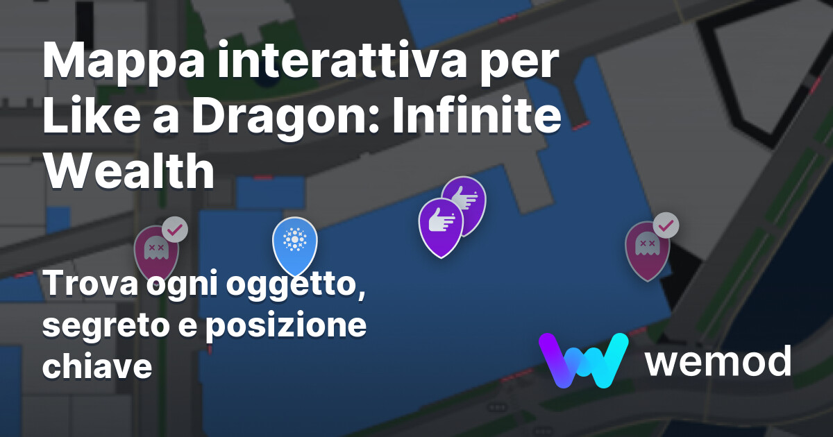 Mappe Like a Dragon: Infinite Wealth | WeMod