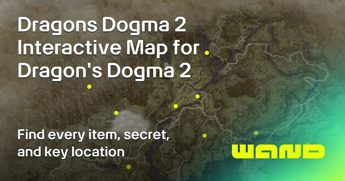 Dragons Dogma 2 Map for Dragon's Dogma 2 Checklist by Category - 100% ...